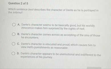 SOLVED: Question 2 of 5 Which sentence best describes the character of ...