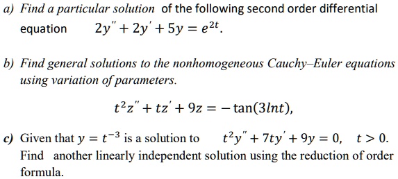SOLVED: Find a particular solution of the following second-order differential equation: 2y” + 2y ...