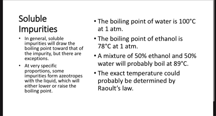 SOLVED: Soluble Impurities general, soluble impurities will , draw the ...