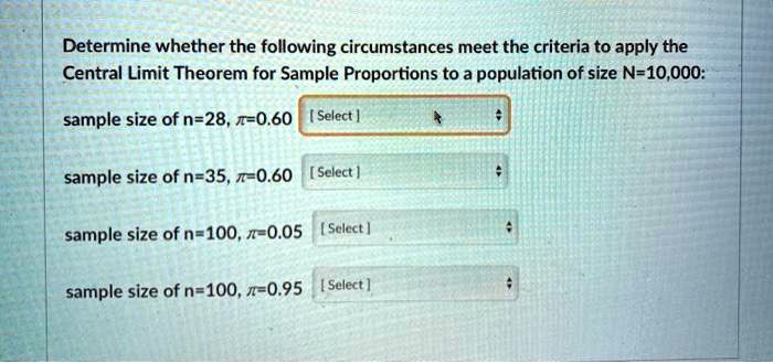 SOLVED: Determine whether the following circumstances meet the criteria ...