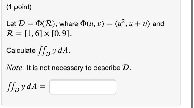 Let D = d(R), where d(u,0) = (u^2,u + 0) and R = [1,6] x [0,9 ...