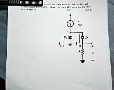 For the circuit shown below, the diodes are identical. Find the value ...