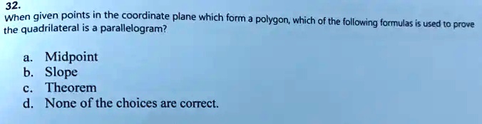 32. When given points in the coordinate plane which form a polygon ...