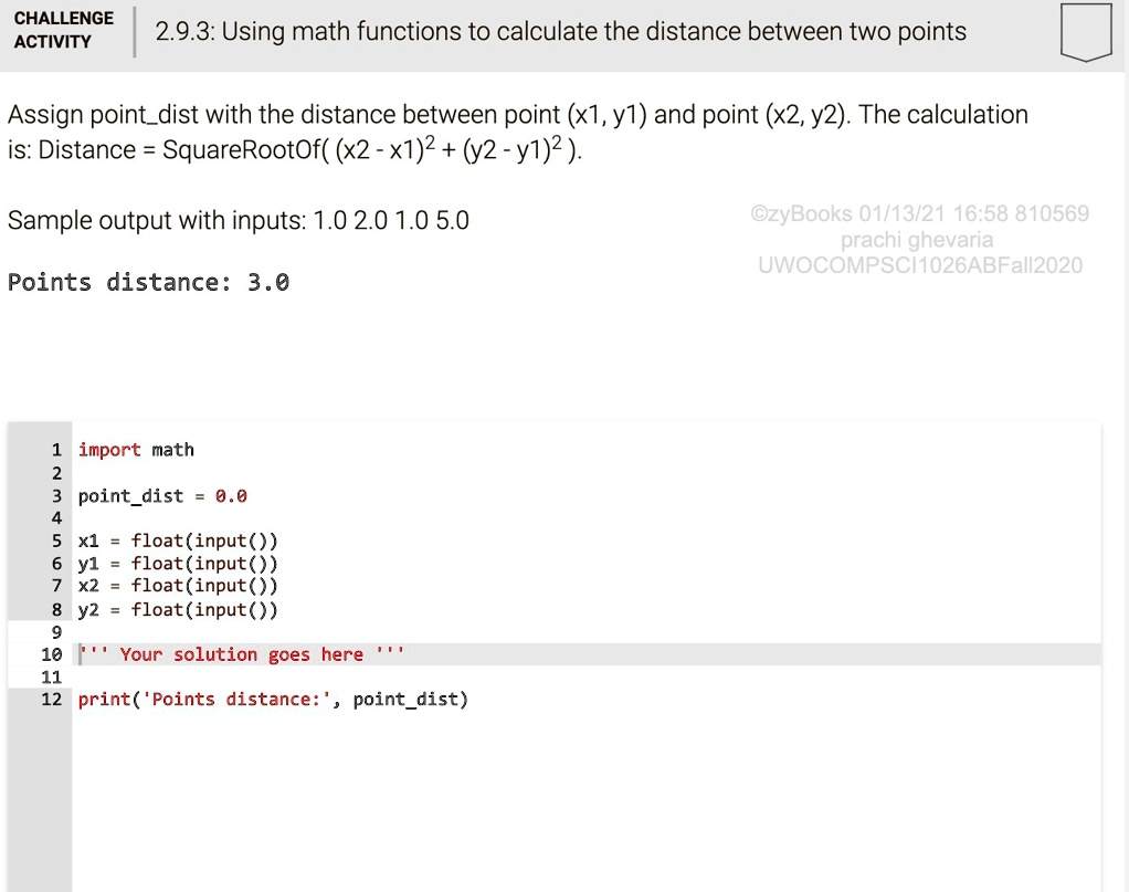 CHALLENGE ACTIVITY 2.9.3: Using math functions to calculate the distance between two points ...