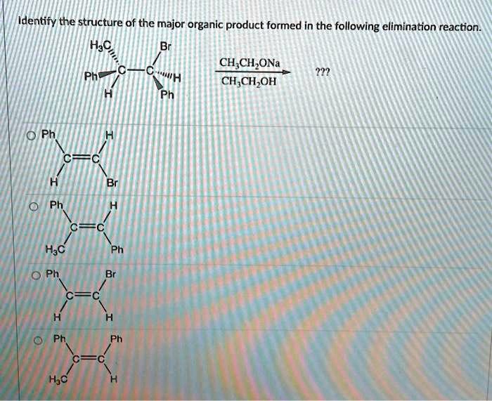 SOLVED: PLEASE HELP identify the structure of the major organic product formed by this ...