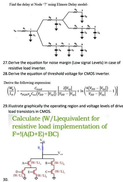 SOLVED: Texts: VLSI Find the delay at Node 7 using Elmore Delay model. 27. Derive the equation ...