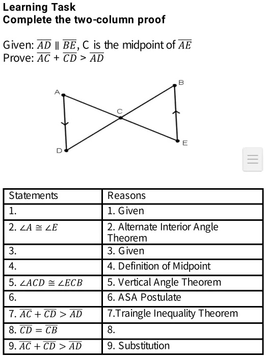 Learning Task Complete the two-column proof Given: AD∥BE, C is the midpoint of AE Prove: AC + CD ...
