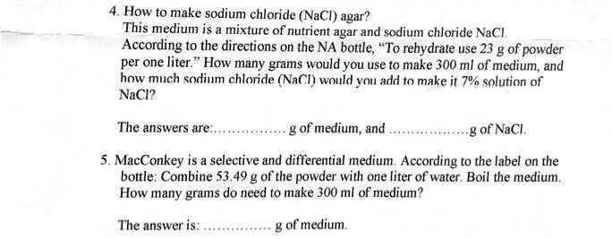 SOLVED: How to make sodium chloride (NaCI) agar? This medium is mixture of nutrient agar and ...