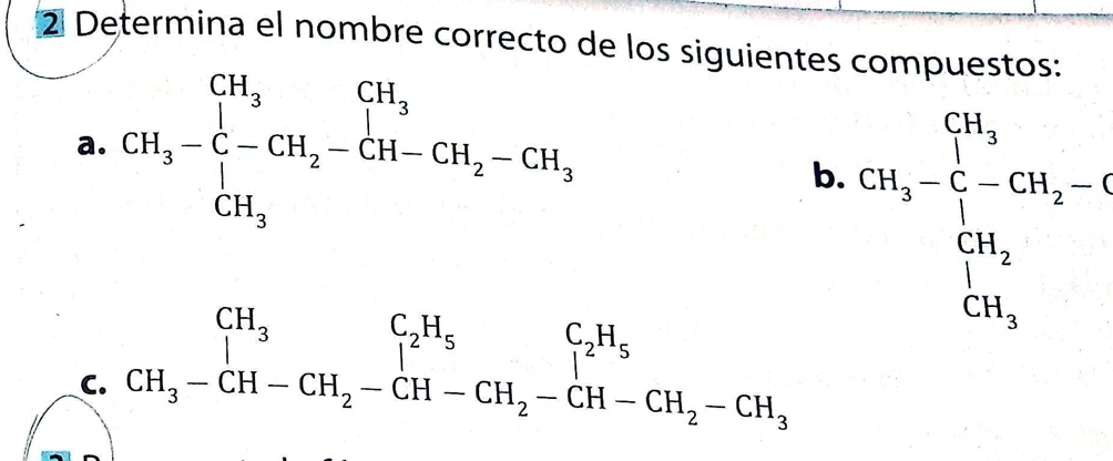 SOLVED: cual es el nombre de ese compuesto? compuesto C! porfavor 2] Determina el nombre ...