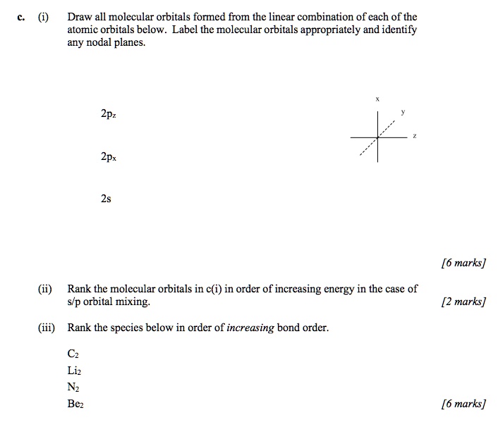 Solved Draw All Molecular Orbitals Formed From The Linear Combination Of Each Of The Atomic