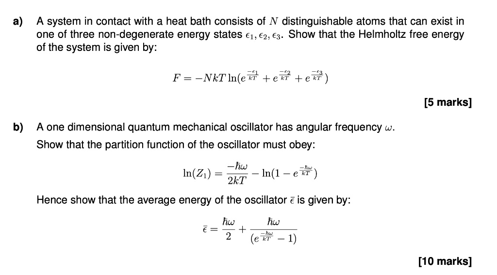 SOLVED: a) A system in contact with a heat bath consists of N ...