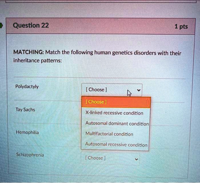 question 22 1 pts matching match the following human genetics disorders ...