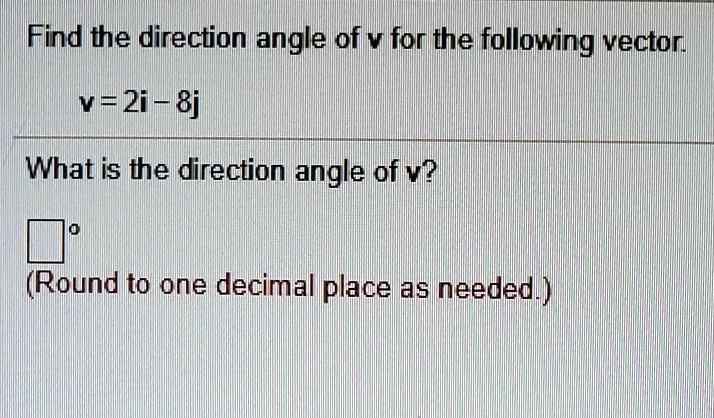 Find the direction angle of v for the following...
