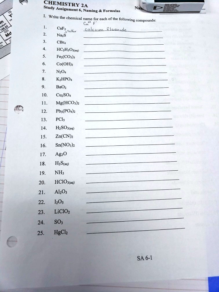 SOLVED: SHEMISTRY 2A Study Assignment Naming Formulas Write the ...