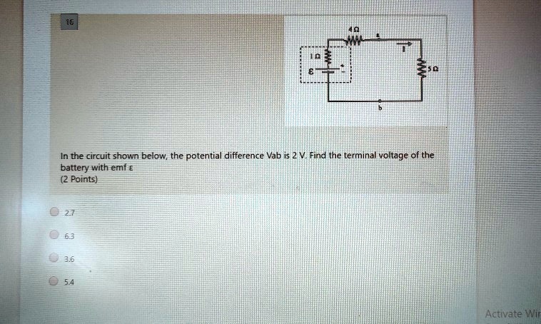 in the circuit shown below the potential difference vab is 2 v find the terminal voltage of the ...