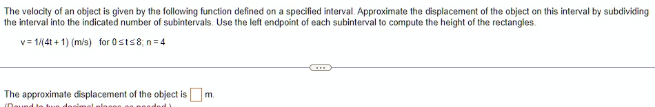 SOLVED: The velocity of an object is given by the following function defined on a specified ...