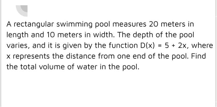 A rectangular swimming pool measures 20 meters in length and...