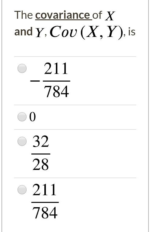 SOLVED: The covariance of X and Y, Cov (X;Y); is 211 784 32 28 211 784