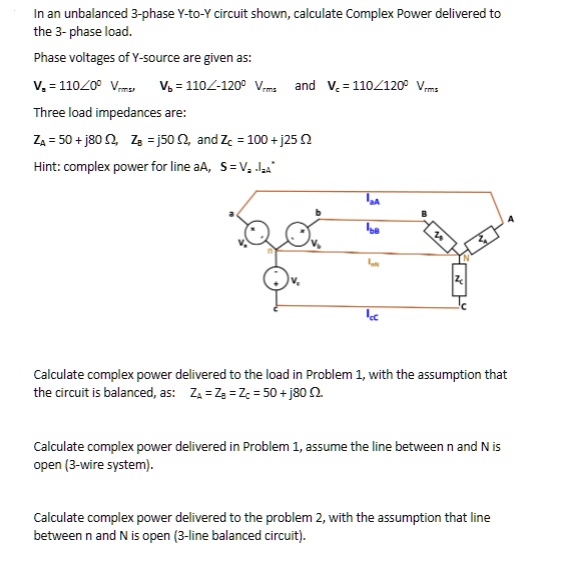 SOLVED: In an unbalanced 3-phase Y-to-Y circuit shown, calculate the ...