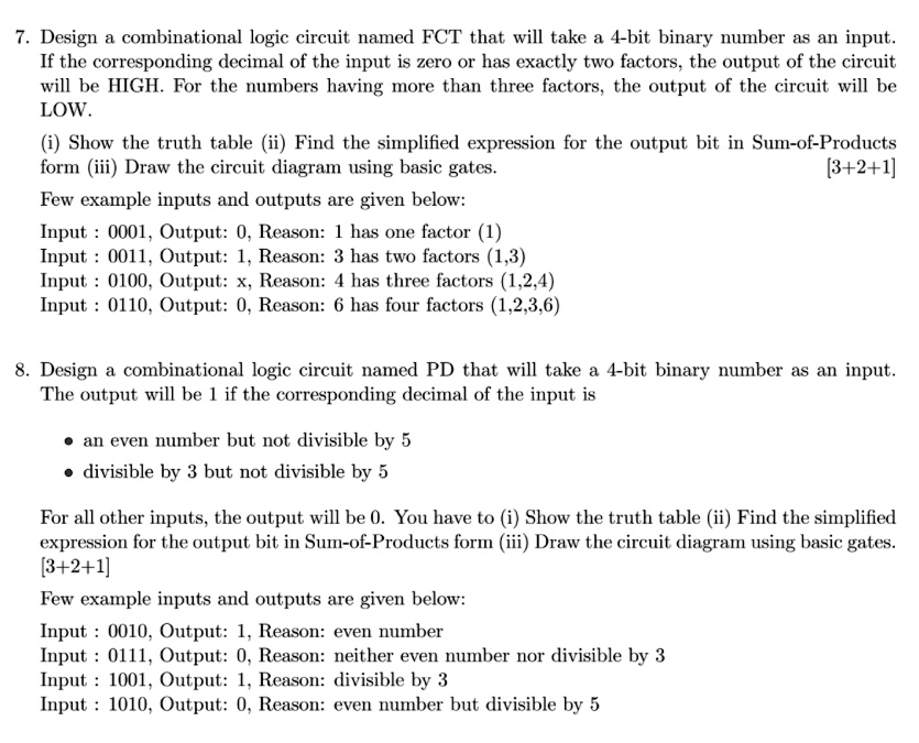 SOLVED: 7. Design a combinational logic circuit named FCT that will take a 4-bit binary number ...