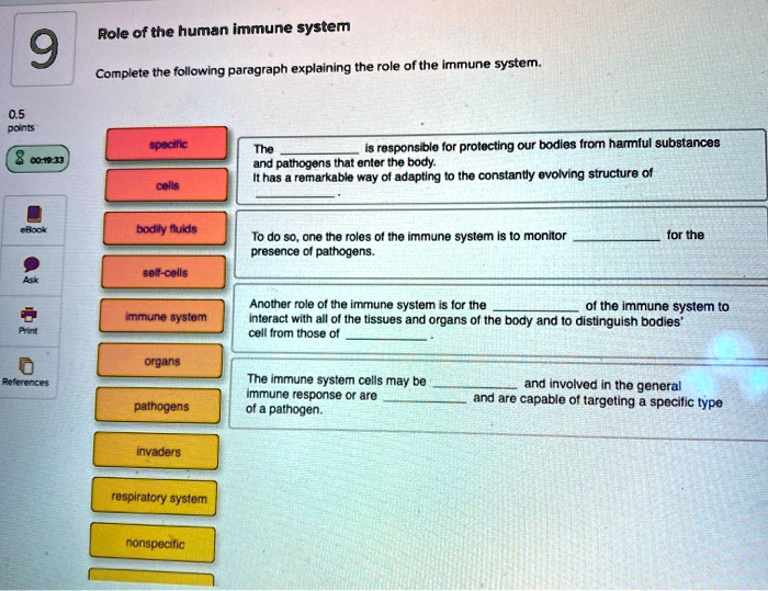 role of the human immune system complete the following paragraph ...