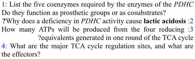i list the five coenzymes required by the enzymes of the pdhc do they ...