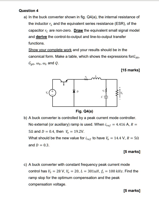 a) In the buck converter shown in fig.Q4(a), the internal resistance of ...