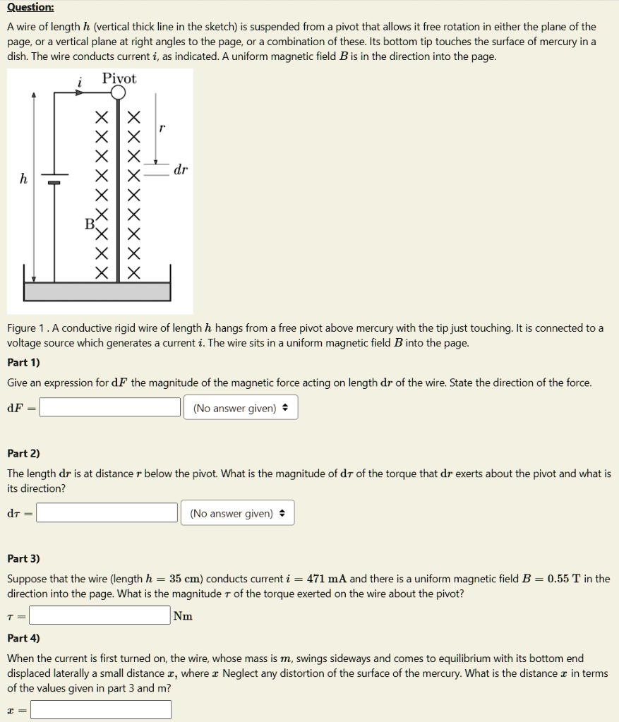 question a wire of length h vertical thick line in the sketch is ...