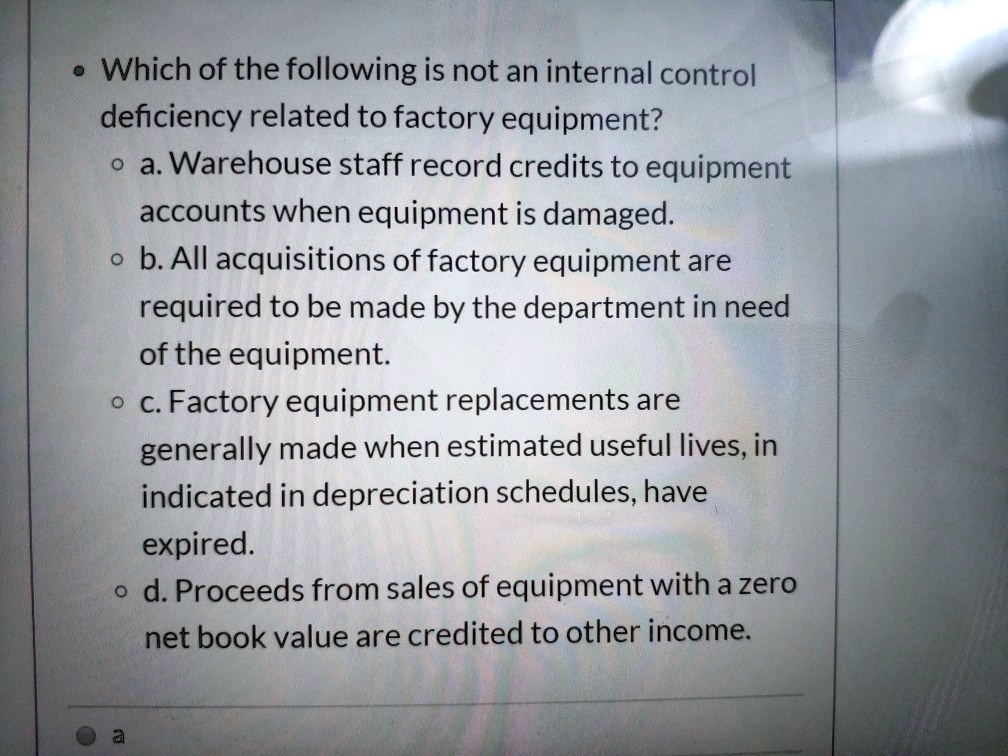 owhich of the following is not an internal control deficiency related ...