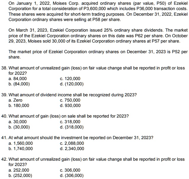 On January 1, 2022, Moises Corp. acquired ordinary shares (par value ...