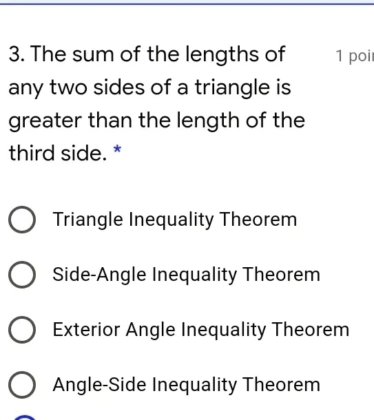 3. The sum of the lengths of any two sides of a triangle is greater than the length of the third ...