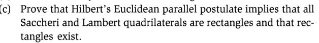 c prove that hilberts euclidean parallel postulate implies that all saccheri and lambert ...