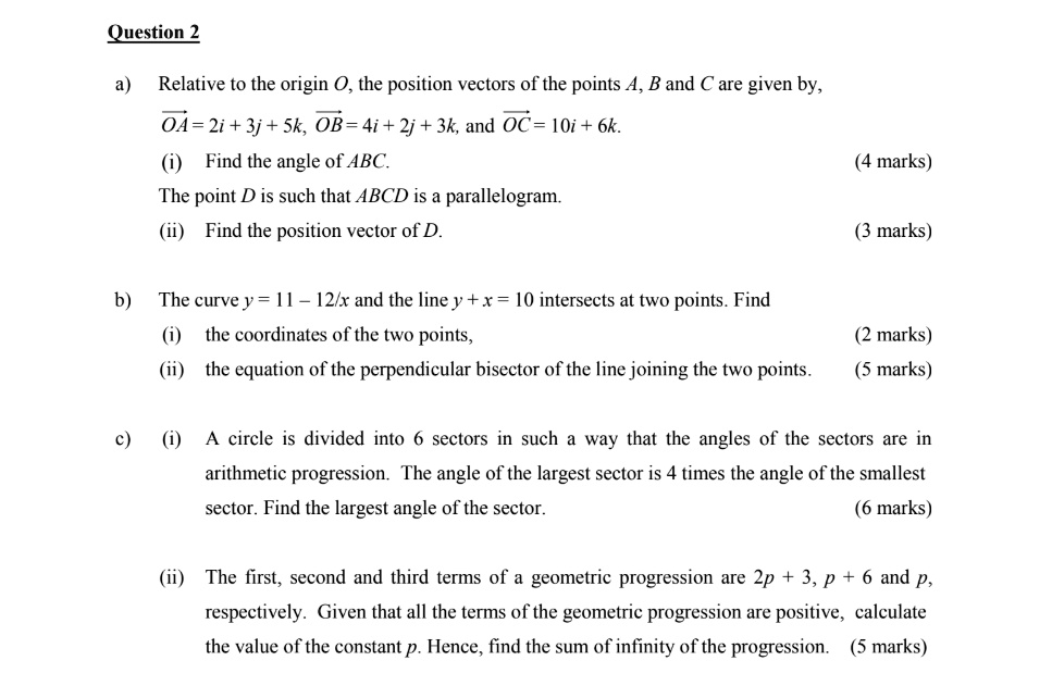 Question 2 a) Relative to the origin O, the position vectors of the points A, B and C are given ...