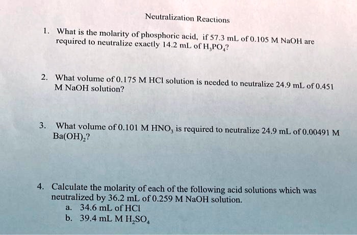 SOLVED: Neutralization Reactions What is the molarity of phosphoric acid required to neutralize ...