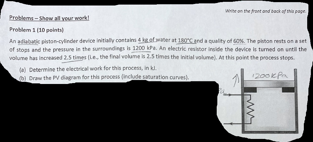 SOLVED: Write on the front and back of this page. Problems - Show all ...