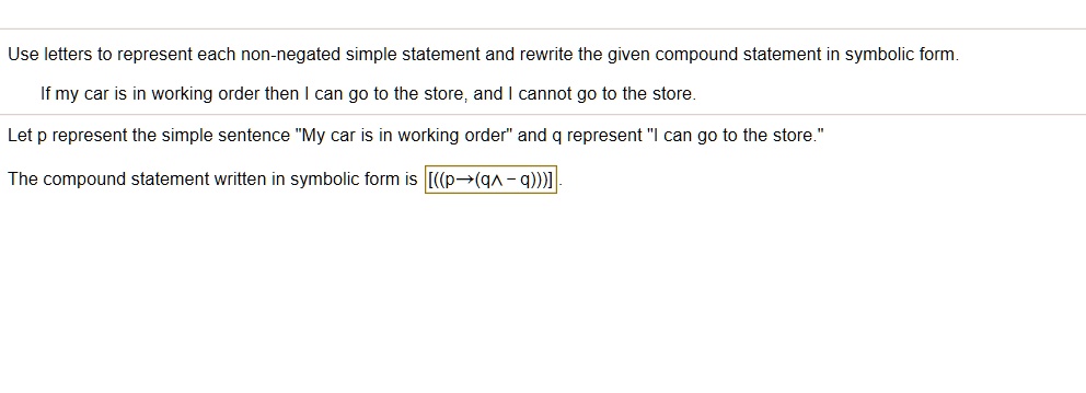 use letters to represent each non negated simple statement and rewrite the given compound ...