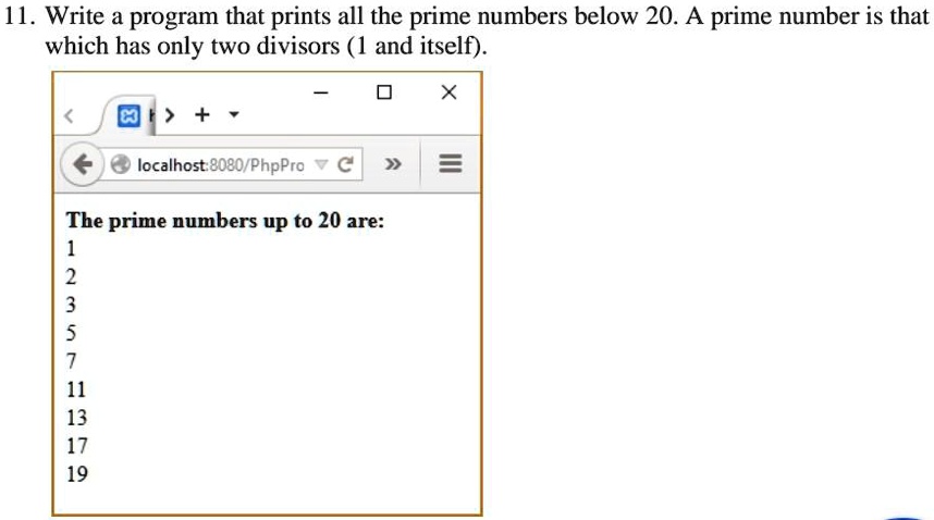 Solved Solve Using Php Nested Loops 1 Write A Program That Prints All The Prime Numbers Below 6122