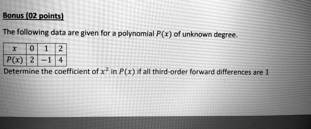 [GET ANSWER] bonus 02 points the following data are given for a ...