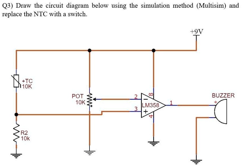 Q3) Draw the circuit diagram below using the simulation method ...