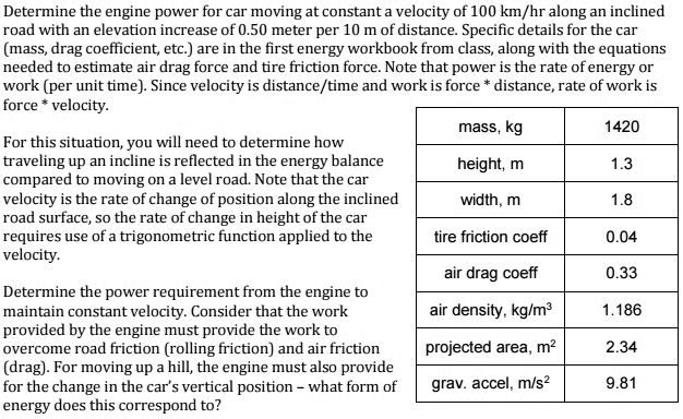 Determine the engine power for car moving at constant a velocity of 100 ...