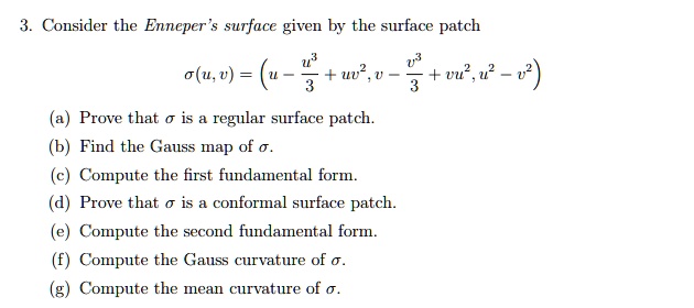 consider the enneper surface given by the surface patch o uv uv2 vu prove that regular surface ...