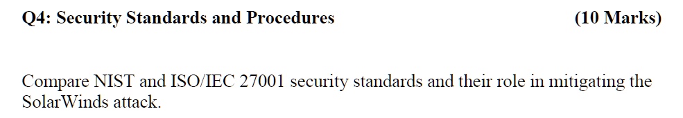 q4 security standards and procedures 10 marks compare nist and isoiec ...