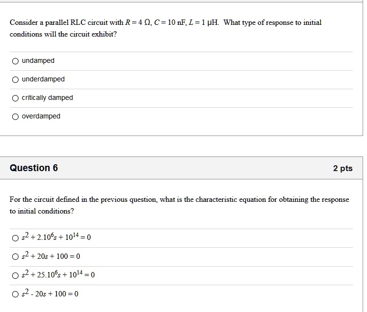 SOLVED: Consider a parallel RLC circuit with R = 4 Î©, C = 10 nF, L = 1 ...