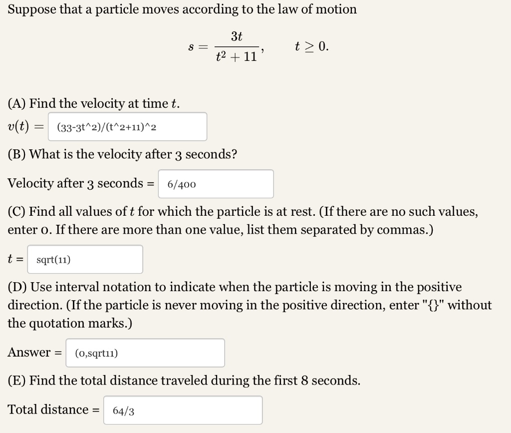 suppose that a particle moves according to the law of motion 3t 8 t 0 t2 11 a find the velocity ...