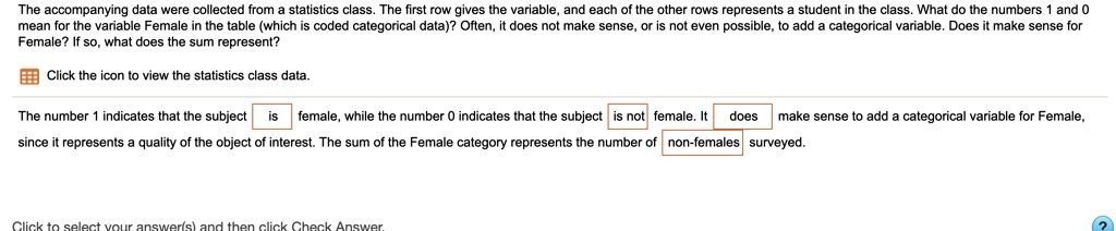 the accompanying data were collected from statistics class the first row gives the variable and ...