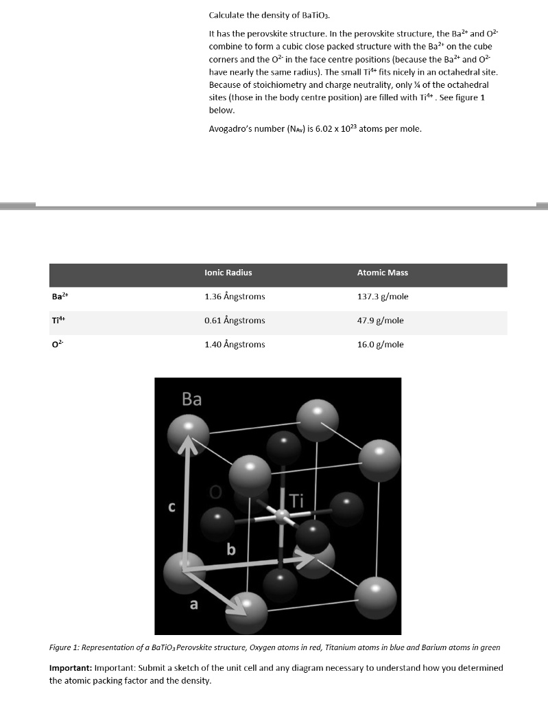 SOLVED: Calculate the density of BaTiO2. It has the perovskite ...