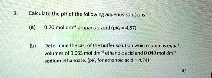 SOLVED: Calculate the pH of the following aqueous solutions (a) 0.70 ...