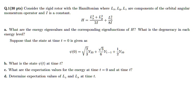 Solved Consider The Rigid Rotor With The Hamiltonian Where Lx Ly And