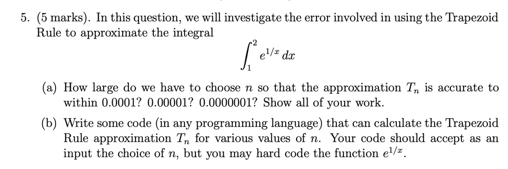 5 5 marks in this question we will investigate the error involved in ...