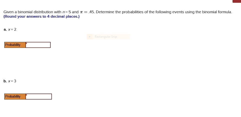 SOLVED:Given binomial distribution with n= 5 and T = 45 Determine the ...
